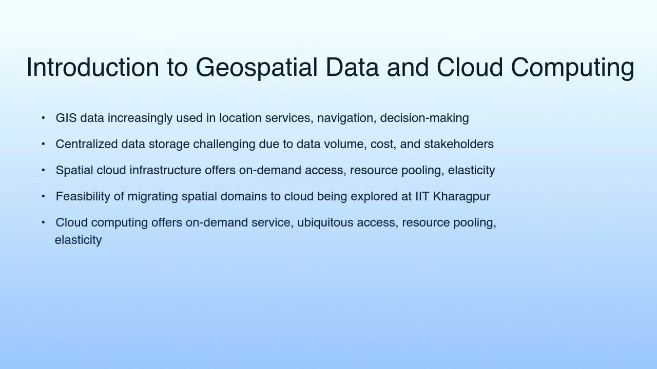 Introduction to Geospatial Data and Cloud Computing | Use Case-Geo-spatial Cloud
