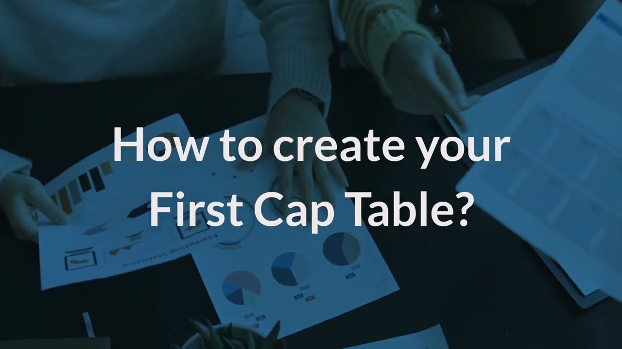 How to Create Your First Cap Table? | Eqvista