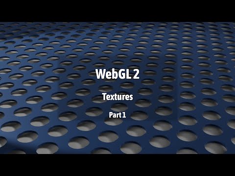 WebGL 2: Textures (Part 1)