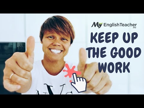 25 Ways to say Keep Up The Good Work ✅