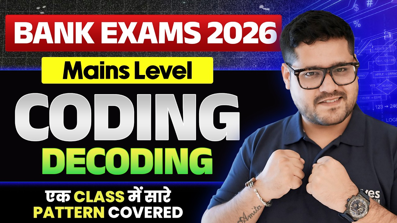 ✅Mains Level Coding Decoding - 1Class Pattern Covered | SBI/IBPS PO 2026 | Reasoning By Ankush Lamba