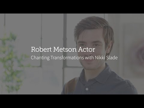 Robert Metson - Chanting Transformations with Nikki Slade