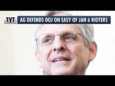 Biden's Attorney General Defends DOJ on Easy Treatment of Insurrectionists
