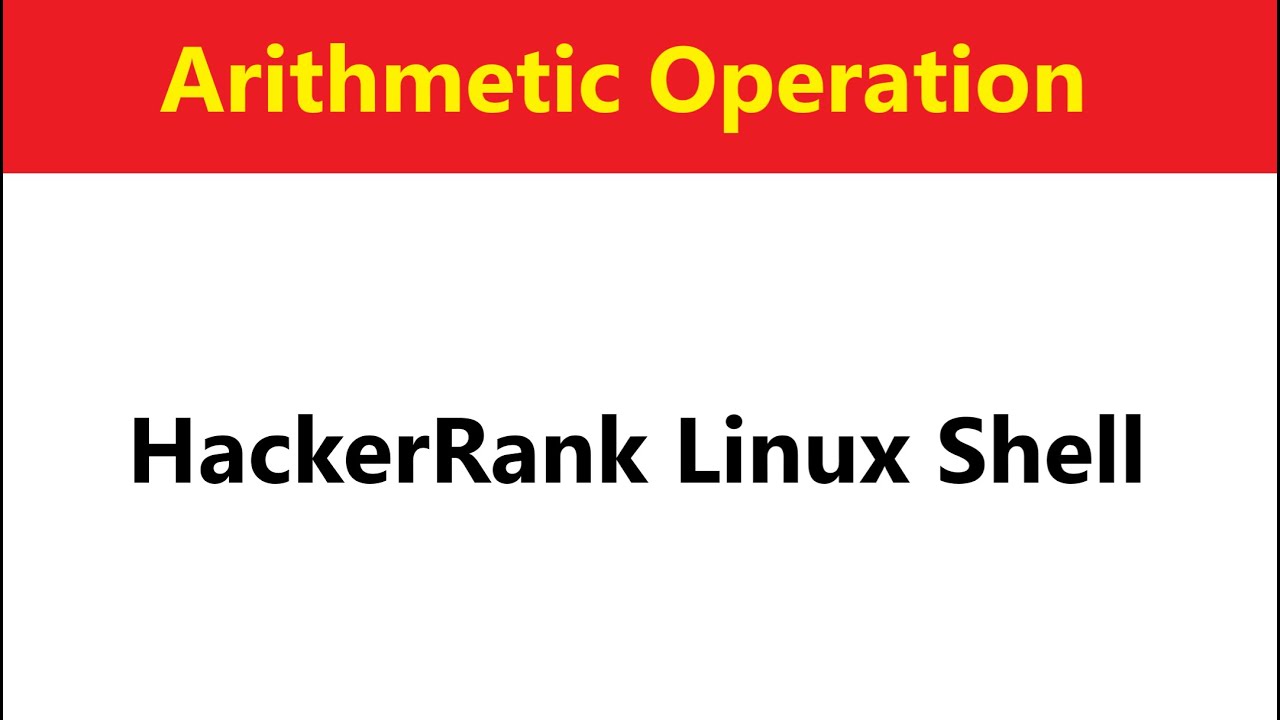 Arithmetic Operations | HackerRank Linux Shell | Arithmetic Operations Solution in linux shell