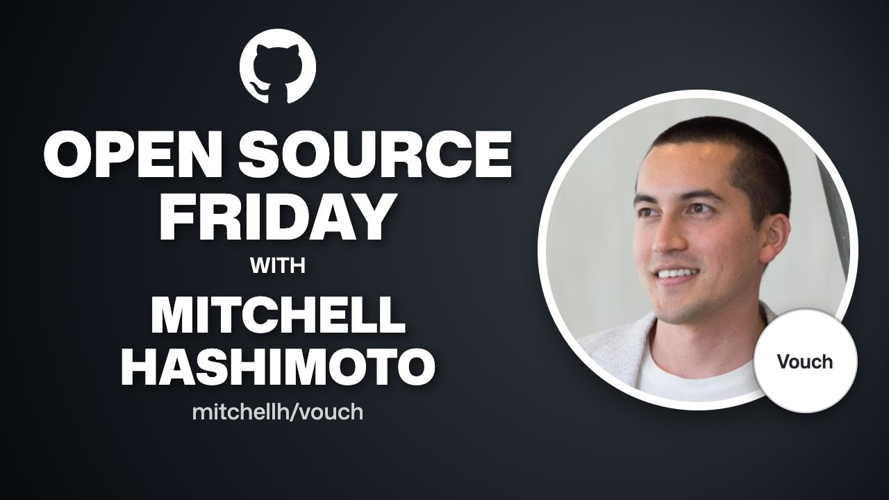 Open Source Friday with Mitchell Hashimoto