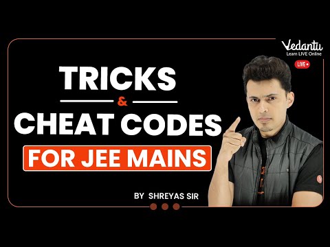 Tricks & Cheat Codes 🔥 Save time in JEE Mains & BITSAT [PCM] 👉 Shreyas Sir | Vedantu Enlite English