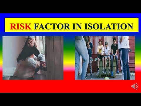 RISK FACTORS IN ISOLATION - Sociology