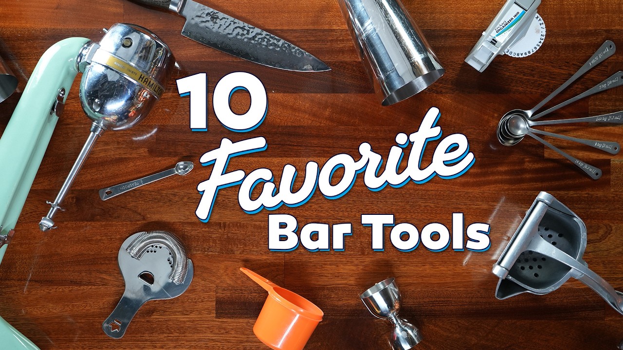 My 10 Favorite Bar Tools