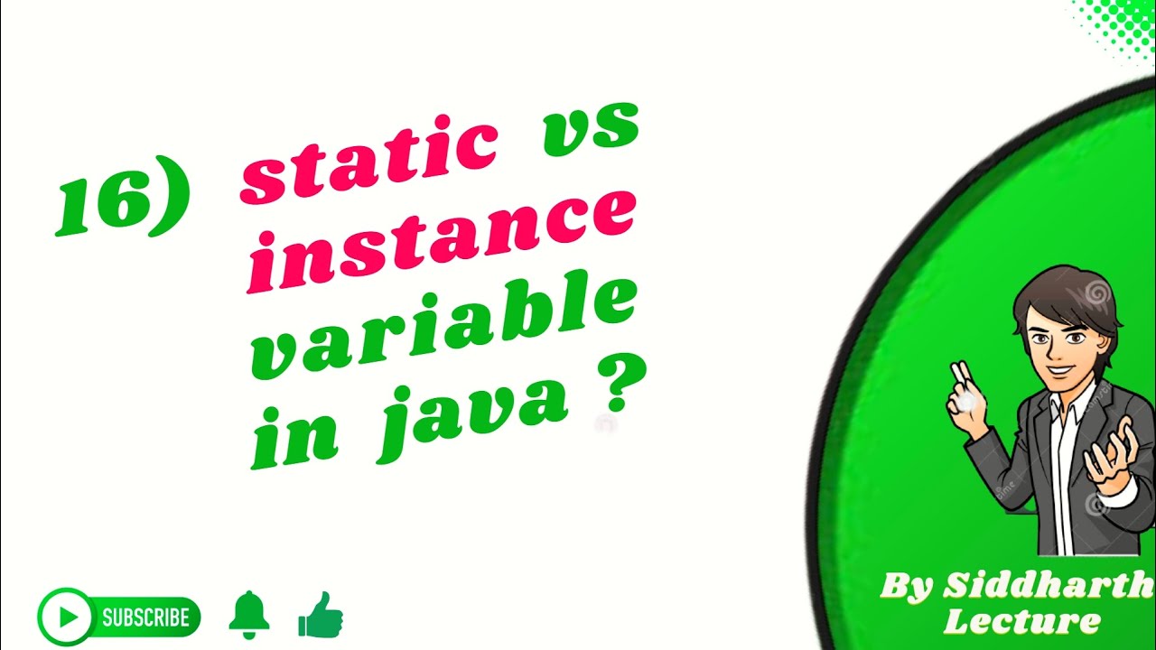 16. Static vs Instance variable | Interview questions java | Siddharth Lecture