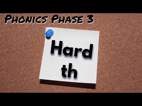 Phonics Phase 3 - Hard ‘th’
