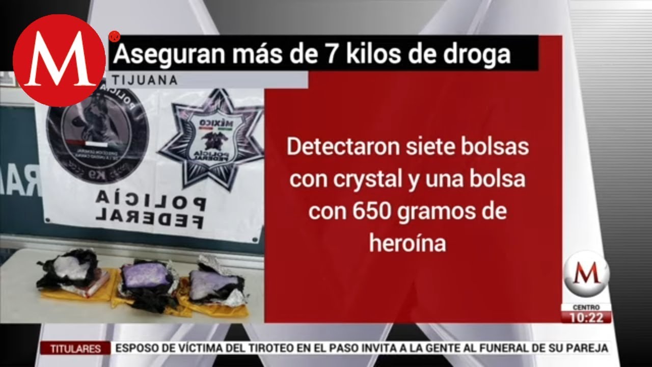 Aseguran más de 7 kilos de droga en Tijuana