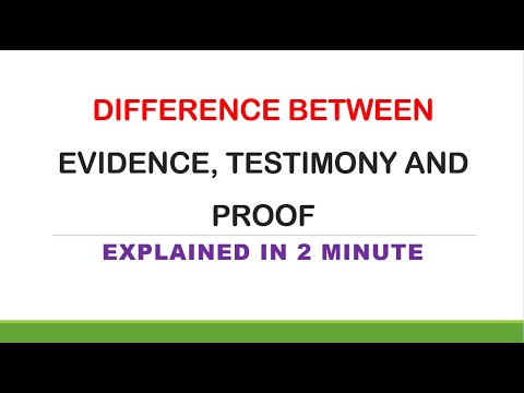 DIFFERENCE BETWEEN EVIDENCE TESTIMONY AND PROOF: Explained in 2 Minutes.