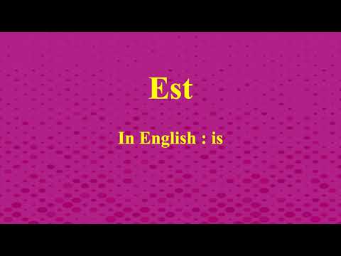 Learn how to pronounce Est in French or what is the French of is