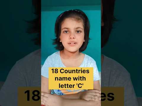 18 Countries That Start with the Letter C π #countriesname #albhabetchallenge #geography #learning
