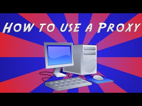 How to use a Proxy