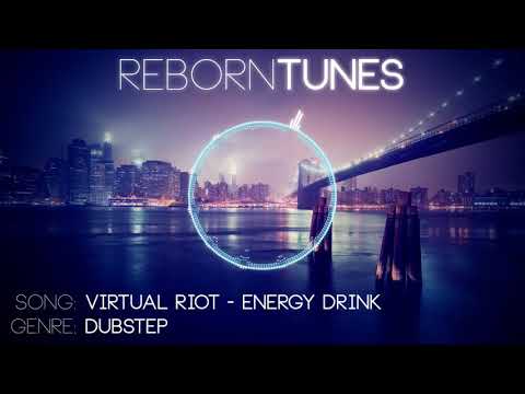 Song virtual riot - (energy drink)