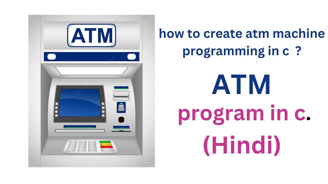 Atm Program in c in Hindi || atm machine project || atm project in c||atm program in c||#idealjavagu