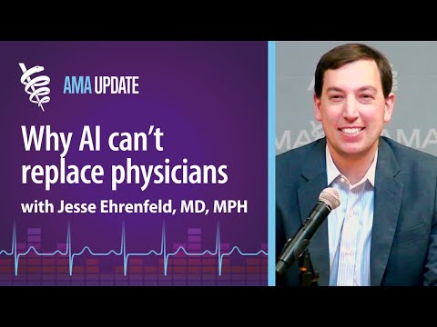 ChatGPT, AI in health care and the future of medicine with AMA President Jesse Ehrenfeld, MD, MPH