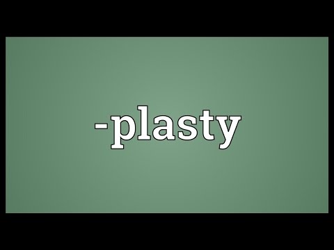 -plasty Meaning