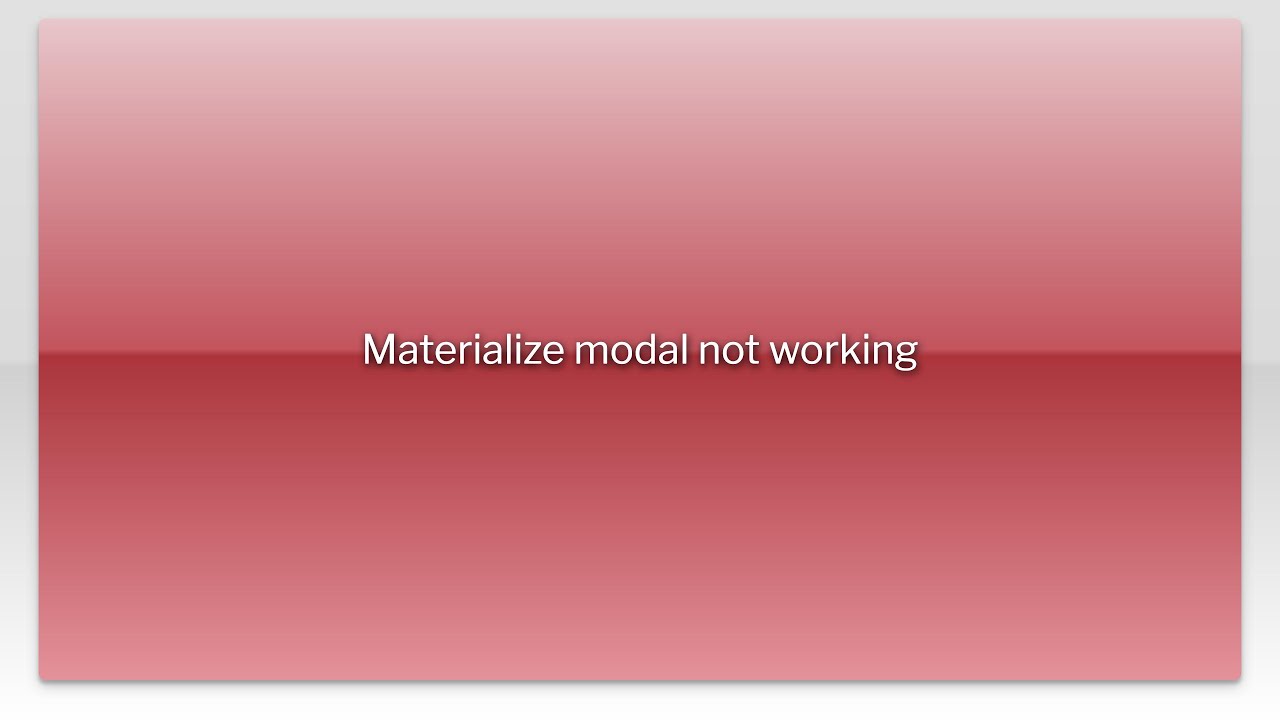 Materialize modal not working