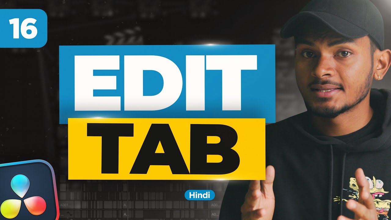 Exploring the Edit Tab in DaVinci Resolve 19: A Comprehensive Guide ...