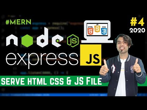 Learn 4 Serve HTML CSS JS Files in Express JS | Middleware in Express JS in Hindi in 2020 - Mind ...
