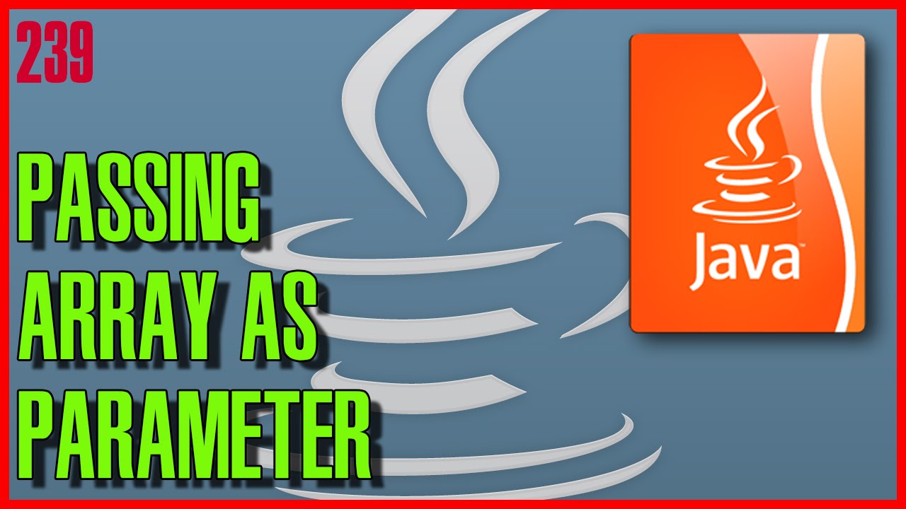JAVA EXERCISES How to pass array as a function parameter