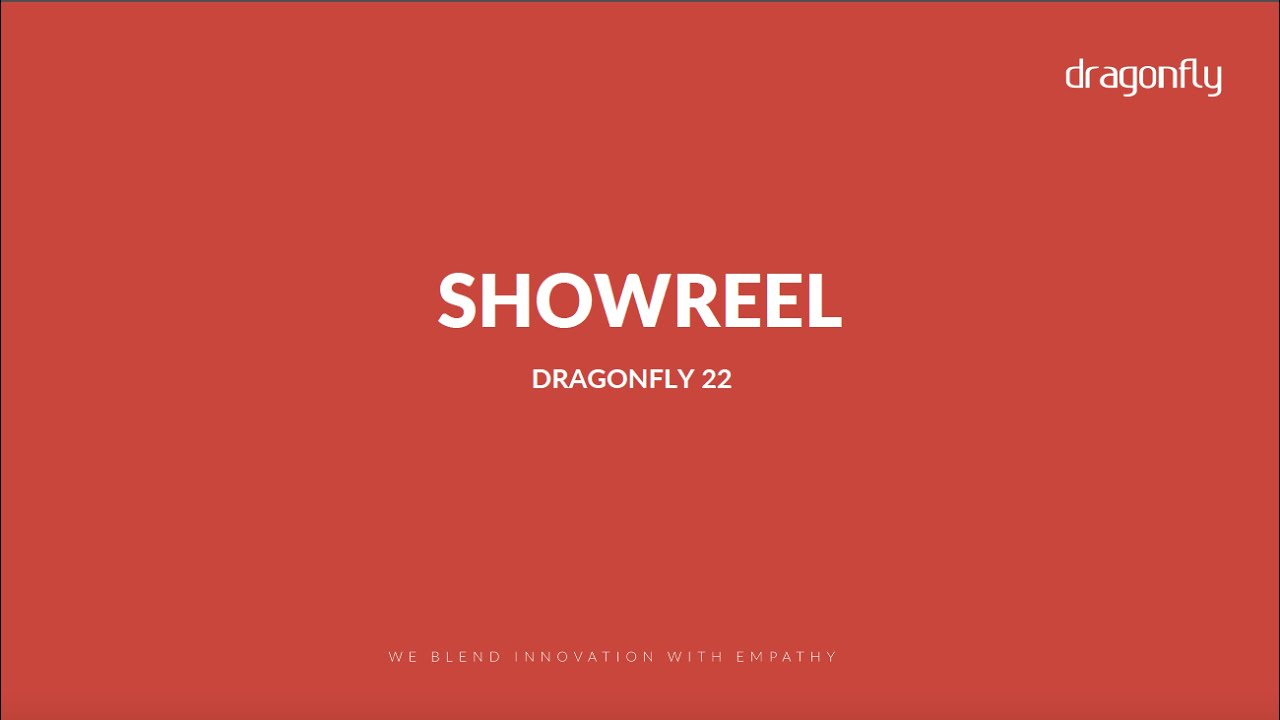 DRAGONFLY SHOWREEL 2022