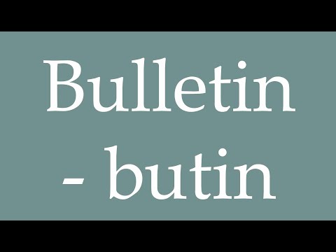 How to Pronounce ''Bulletin - butin'' (Bulletin / loot) Correctly in French