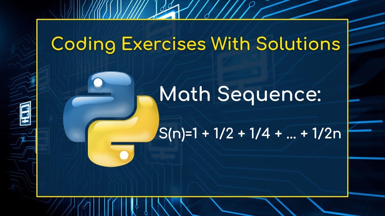 Practice Python : Basic Exercises for Beginners # 019 - Math Sequence 2