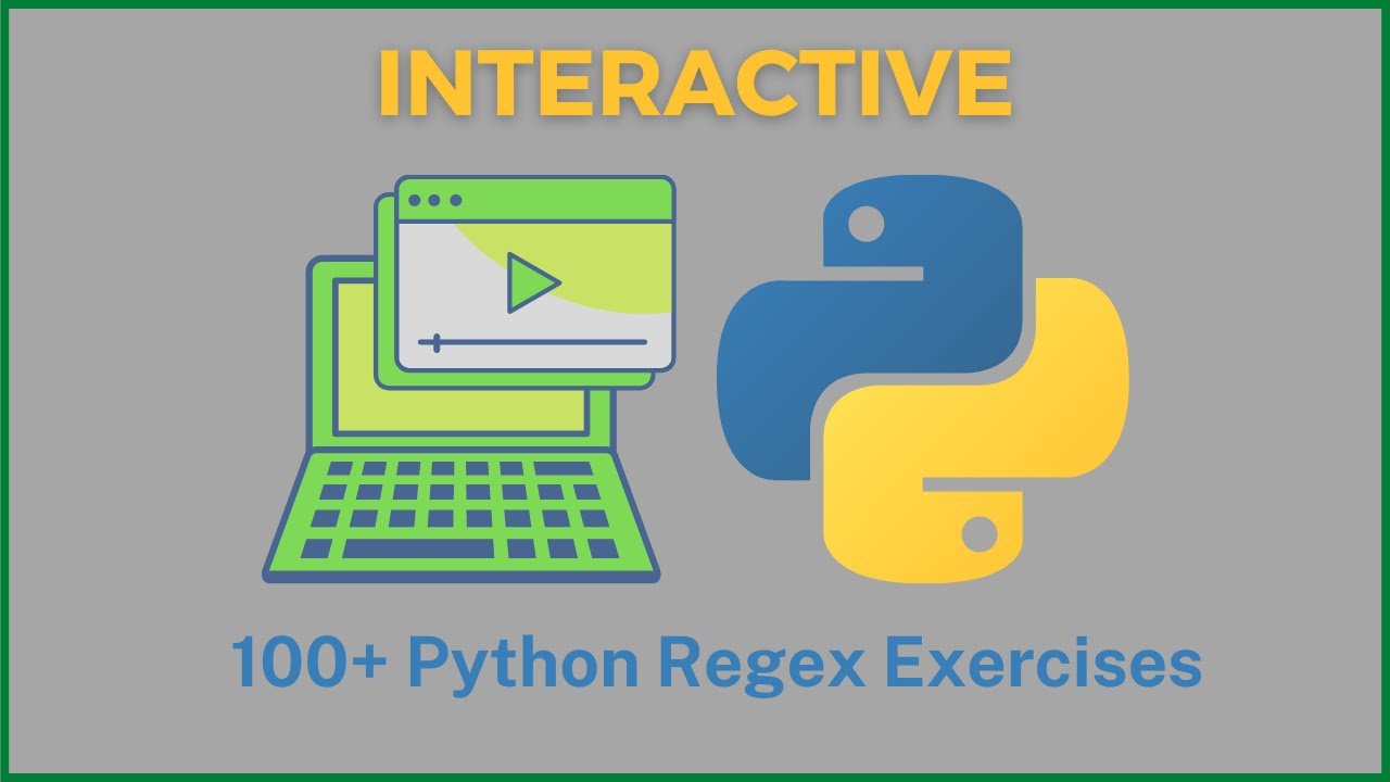 Interactive: 100+ Python Regex Exercises