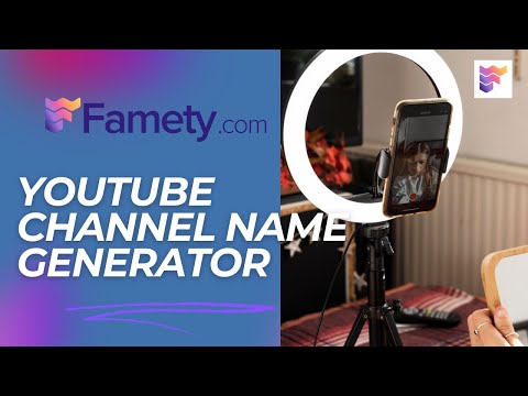 YouTube Channel Name Generator | Famety