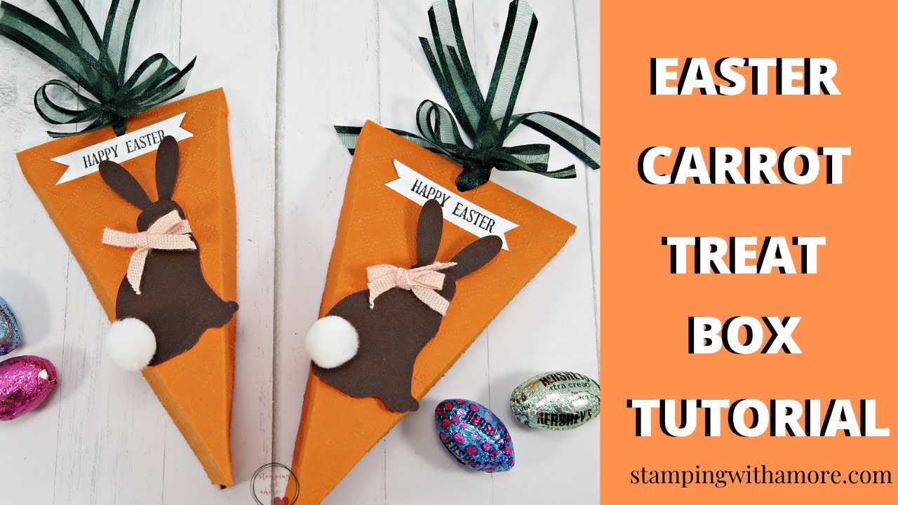 Easter Carrot Treat Box Tutorial