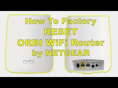 How To Factory RESET ORBI Tri Band Mesh WiFi Router NETGEAR