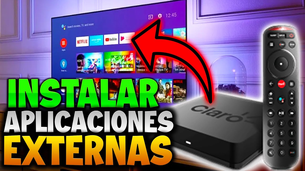 INSTALLING EXTERNAL APPLICATIONS ON CLARO TV BOX 2025