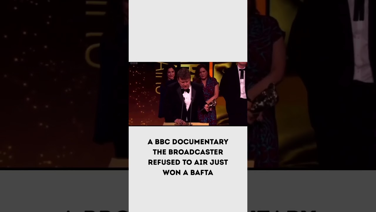 A BBC Documentary the Broadcaster Refused to Air Just Won a BAFTA#BBC #Gaza #BAFTA #Journalism