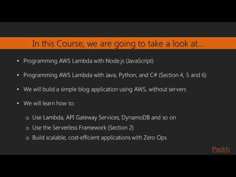 Learn Learning AWS Lambda The Course Overview | packtpub com - Mind Luster