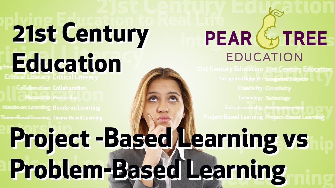 Project vs Problem-Based Learning 🔄 (21st Century Education)