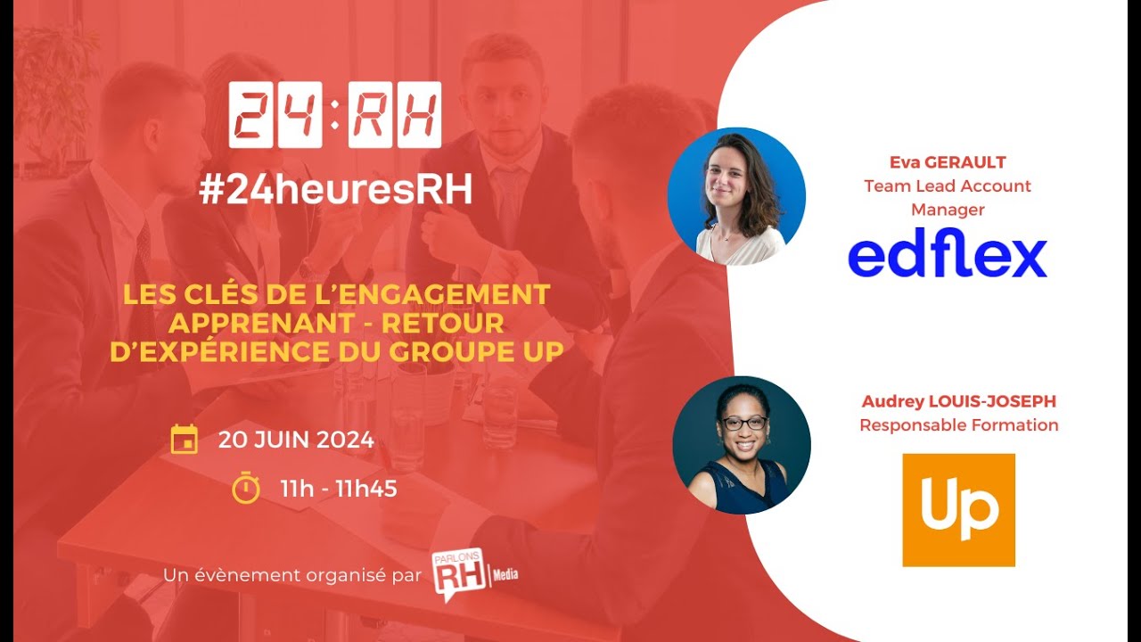 Les clés de l’engagement apprenant - Retour d’expérience du Groupe Up