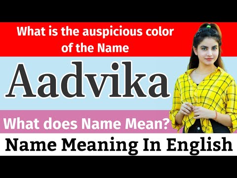 Aadvika Name Meaning In English | Aadvika Meaning | What Is The Meaning Of Name Aadvika | Baby Names