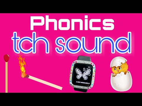 Phonics - tch Sound