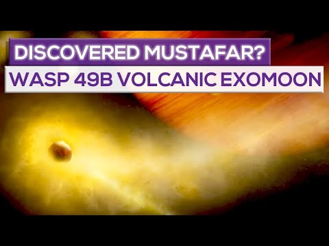 Learn Discovered Mustafar Wasp 49B The Volcanic Exomoon Darth Vader ...