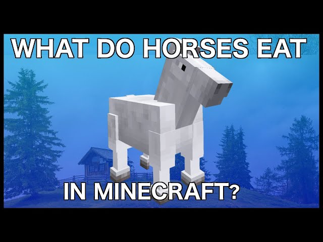 What do Horses Eat in Minecraft: Get all Details!