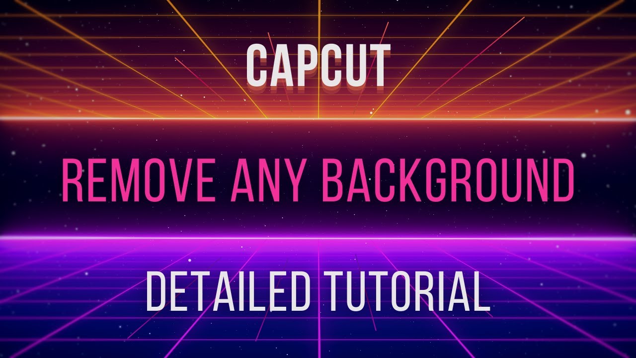 How To Remove Any Background With Capcut For Free - Tutorial