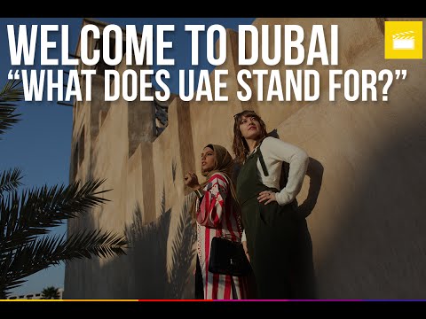 Welcome to Dubai - What does UAE stand for?
