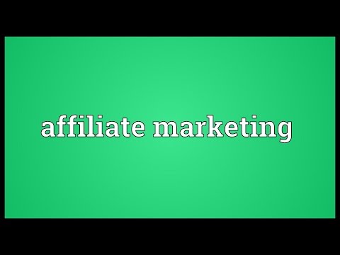 Affiliate marketing Meaning