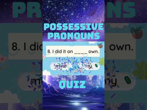 POSSESSIVE PRONOUNS QUIZ #everyone #test #quiz