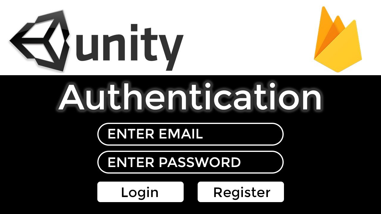 UNITY Tutorial : Email Authentication using Firebase
