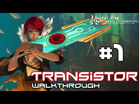 Steam Community :: Video :: Transistor Gameplay #1 - #CyberPunkGaming # ...