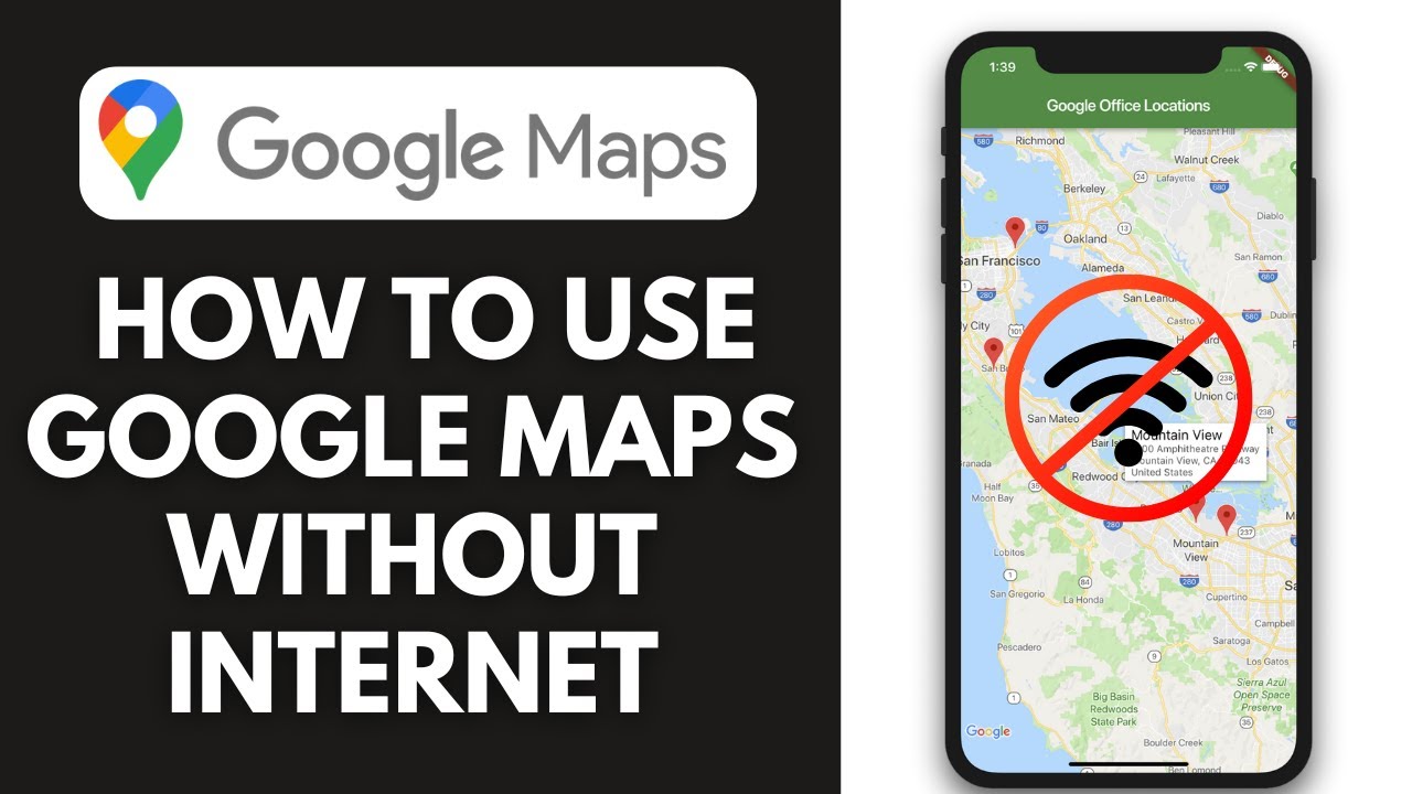How To Use Google Maps Without Internet (2025)